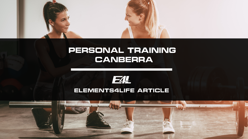 Personal Training Canberra: Your Guide - Elements4Life